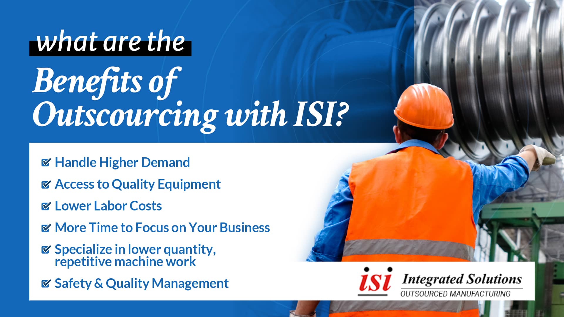 Why Work With an Overseas Manufacturing Company? - ISI Integrated Solutions